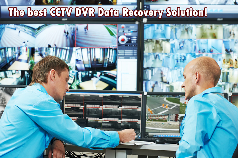 How to Improve Your CCTV DVR Data Recovery Success Rate - Data Recovery ...